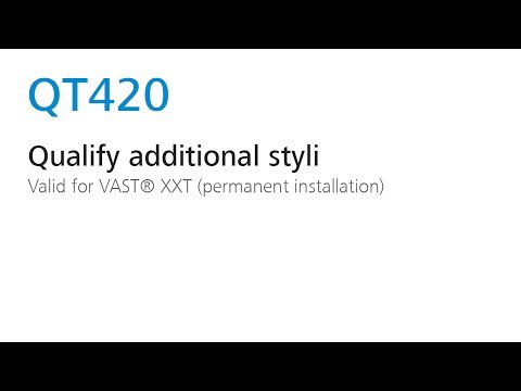 QT420 – Qualify additional styli