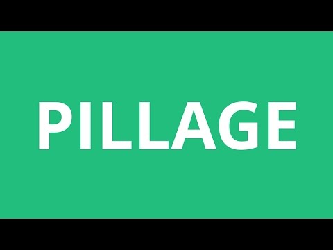 How To Pronounce Pillage - Pronunciation Academy