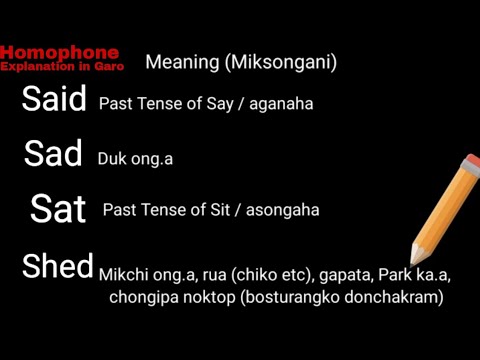 Homophone Explanation in Garo || Maiko Homophone minga?
