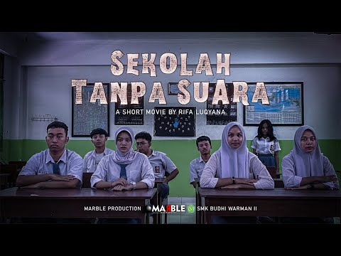 Short Movie - Sekolah Tanpa Suara