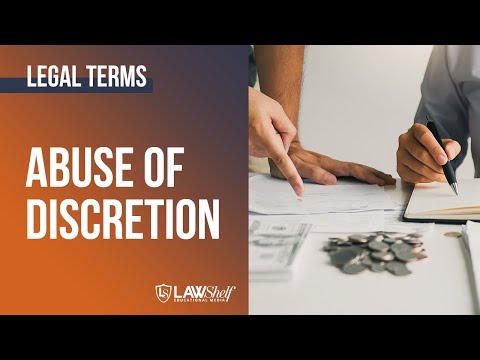 Legal Terms: Abuse of Discretion