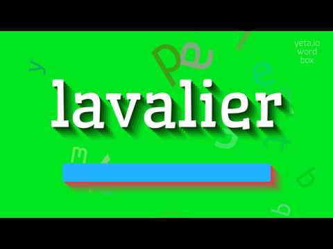 How to say "lavalier"! (High Quality Voices)