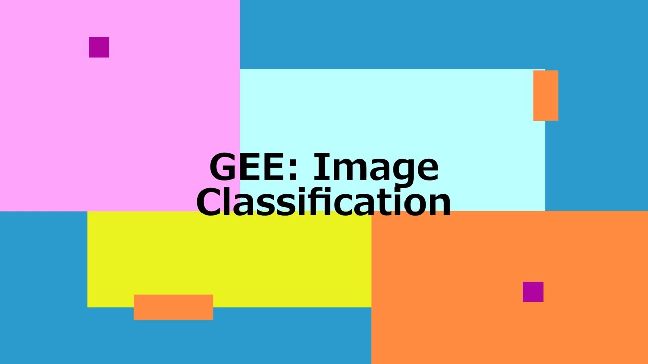 GEE: Image classification