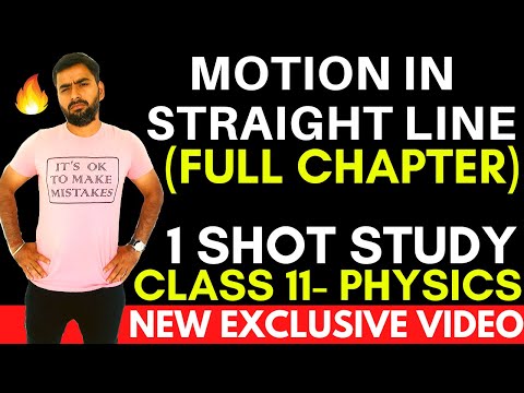 MOTION IN STRAIGHT LINE- FULL CHAPTER -- CLASS 11 PHYSICS CHAPTER 3 ...