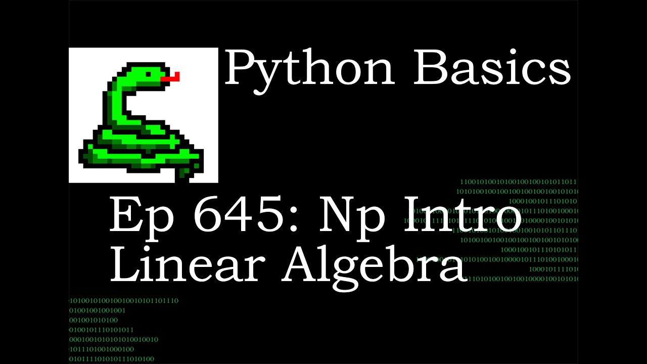 Python Basics Tutorial Numpy Intro Linear Algebra Package
