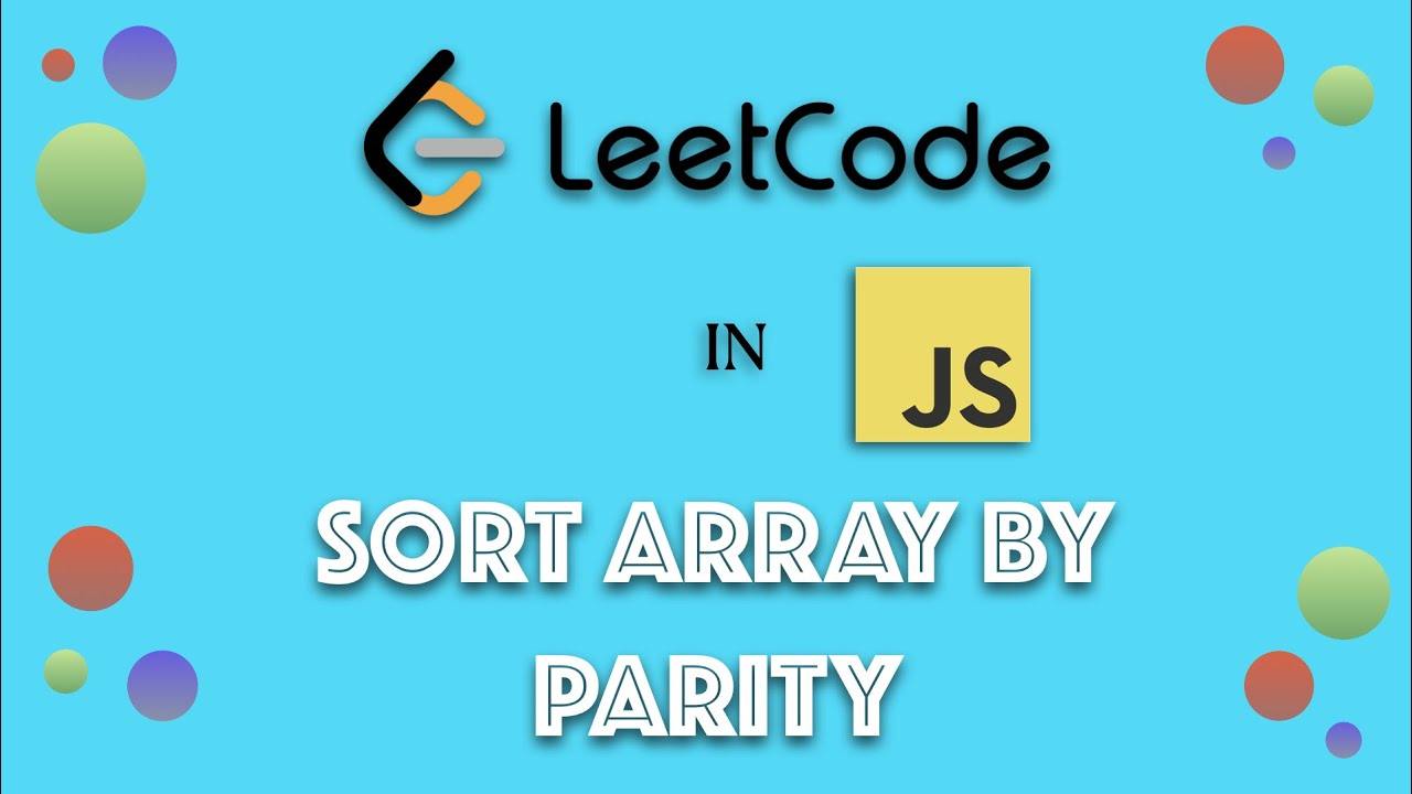 LeetCode in JavaScript - Sort Array By Parity