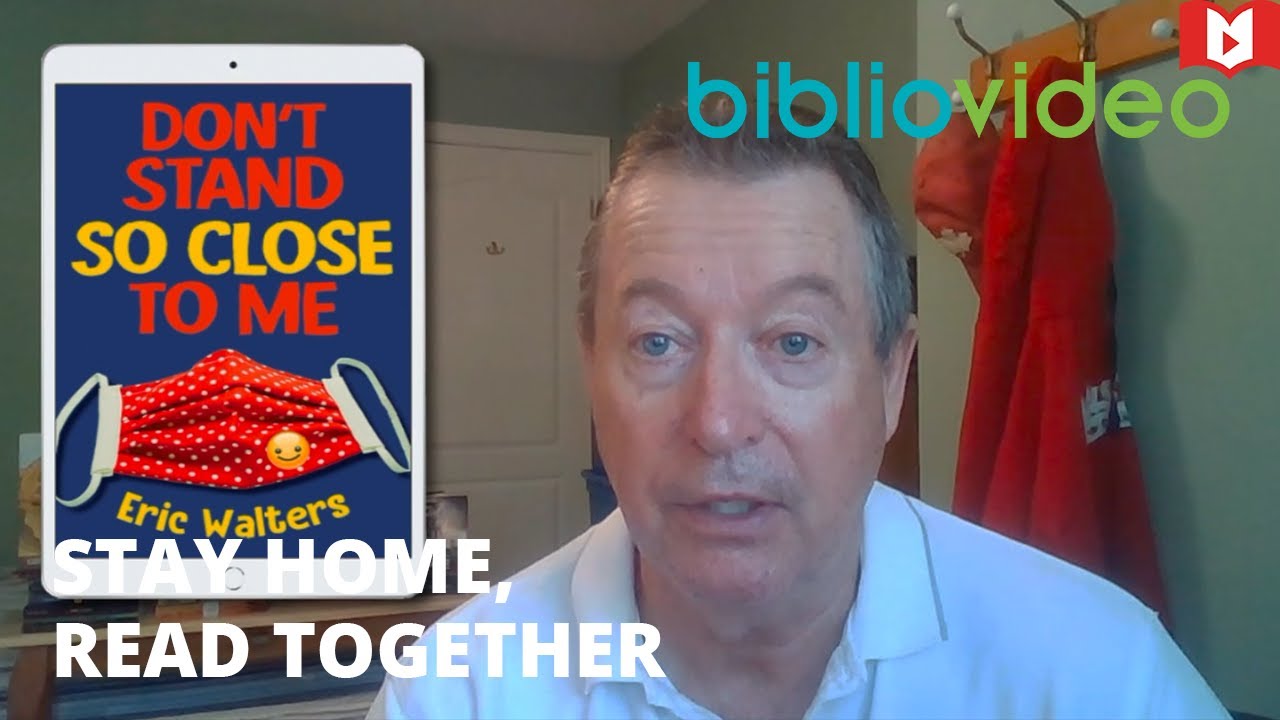 Eric Walters Reads From His New COVID-19 Novel | Book Reading | Stay Home, Read Together
