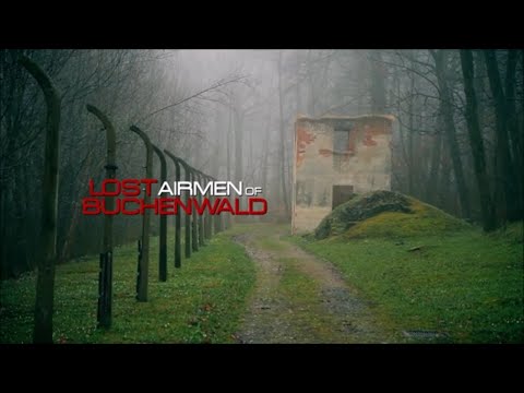 LOST AIRMEN OF BUCHENWALD (2021) Official Documentary Trailer | Written and directed by Mike Dorsey
