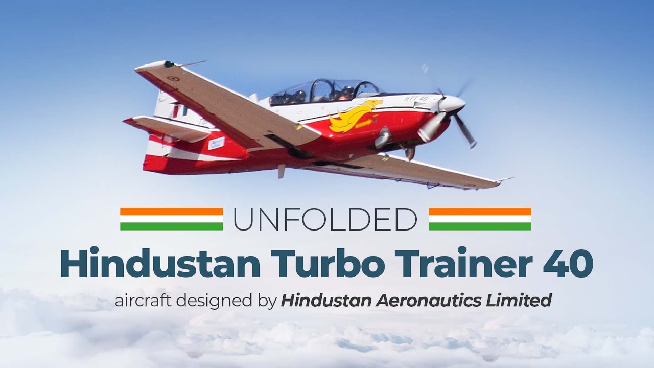 EXPLAINED: Hindustan Turbo Trainer 40 | Indigenous HTT40
