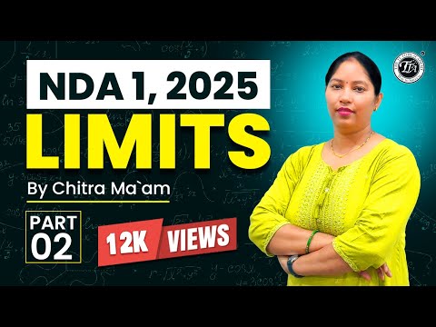 Limits For NDA -- NDA 2 2023 -- Class 2 - NDA Maths Classes By Chitra Mam Video Lecture - Crash ...