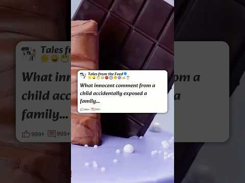 What innocent comment from a child exposed a family secret #reddit