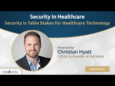Cybersecurity for Healthcare Tech Companies: Business Case and Maturity Roadmap