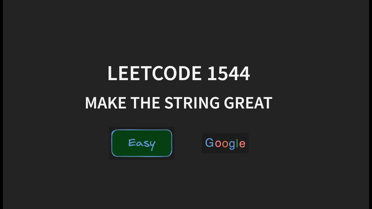 Make the string great - Leetcode 1544 - Java