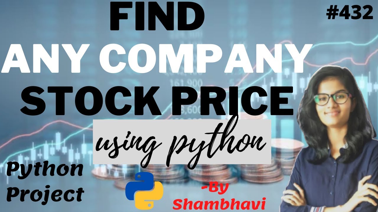 Find Stock Price using python | python project for beginners | python project tutorial
