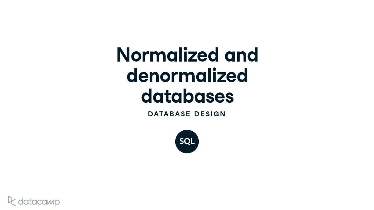 Normalized and Denormalized Databases | SQL