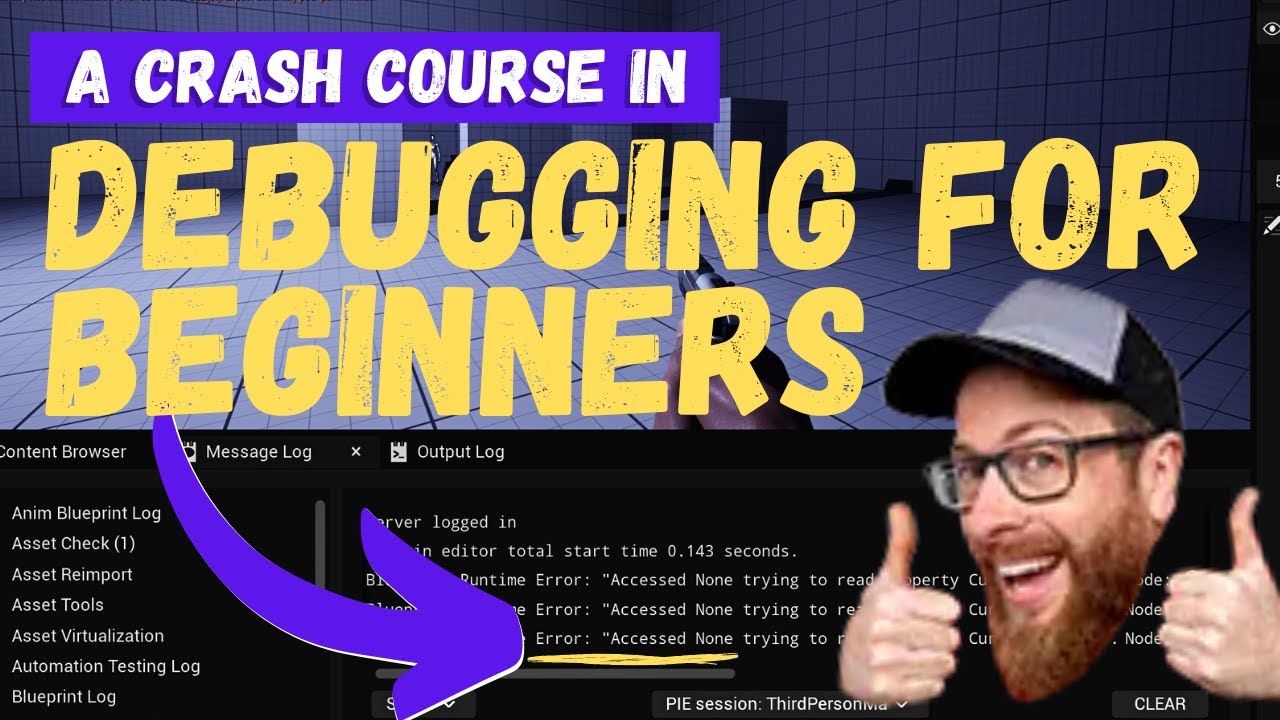 Debugging For Beginners - Unreal Engine 5 Tutorial