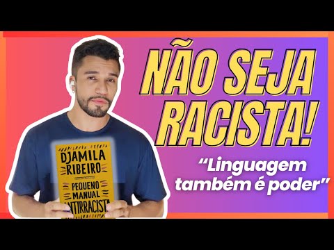 RESENHA do livro "PEQUENO MANUAL ANTIRRACISTA", de Djamila Ribeiro