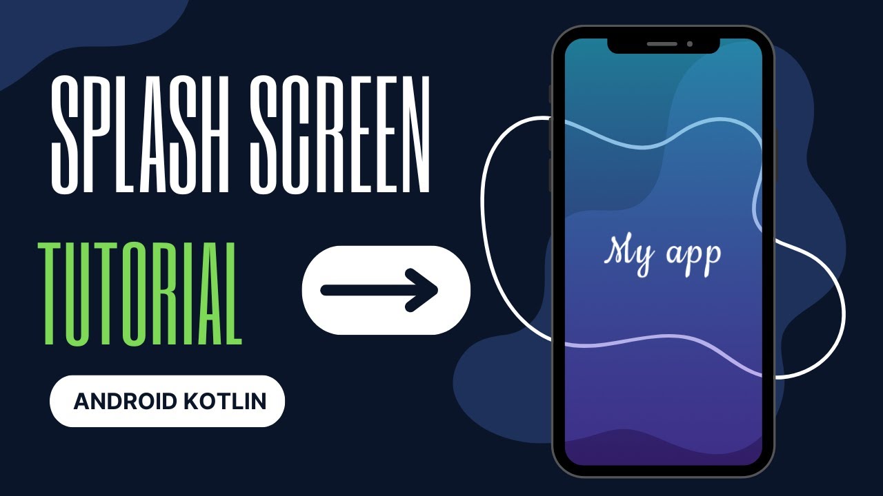 Splash Screen - Android Tutorial for Beginner | Step by Step Guide