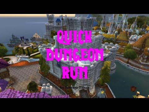 Quick Dungeon Run - Stormwind Stockade
