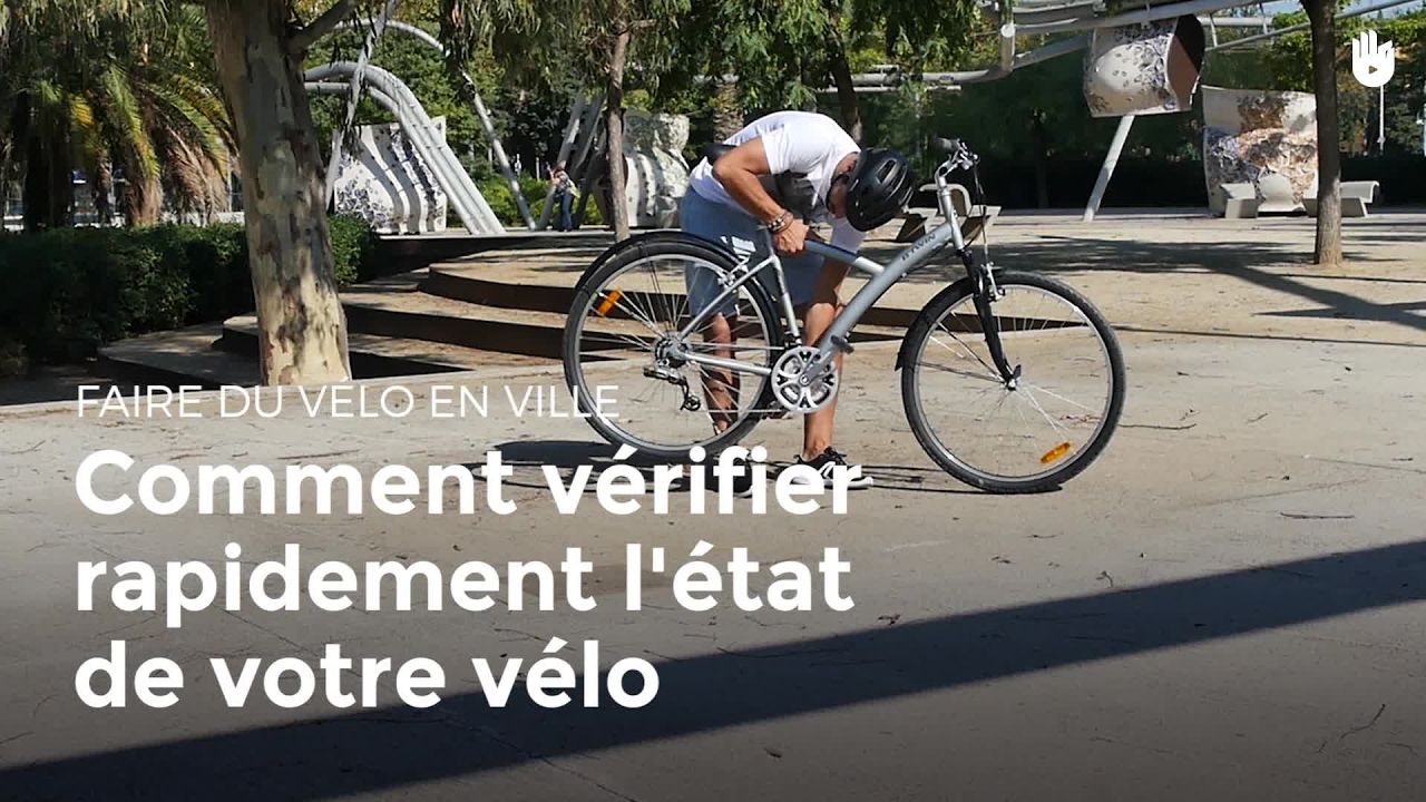 Comment vérifier rapidement l'état de votre vélo - La sécurité à vélo ...