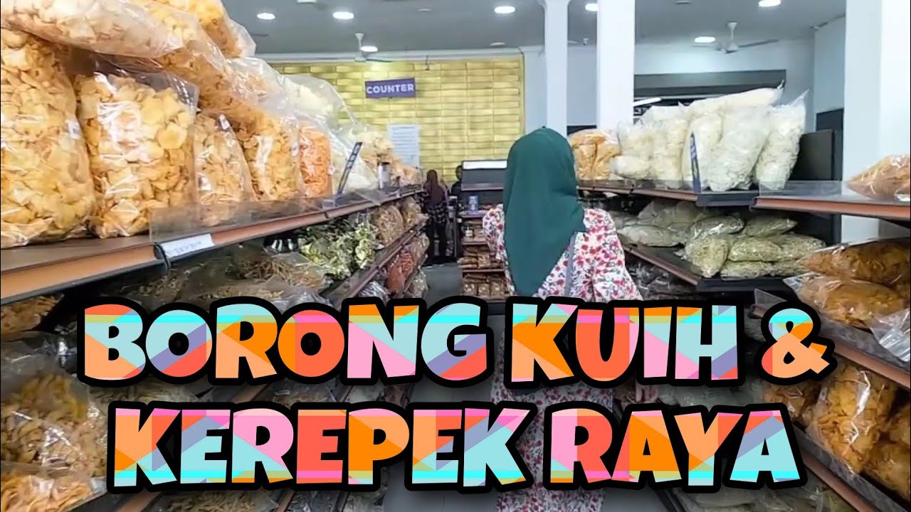 BORONG KUIH & KEREPEK RAYA | AGRO BAZAAR KG. MERBAU SEMPAK