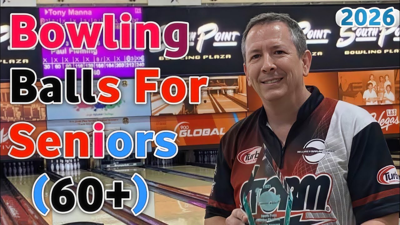 Top 15 Best Bowling Balls for Seniors Over 60 in 2026 – Easy Strikes, No Arm Strain!