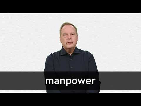 MANPOWER definition and meaning | Collins English Dictionary