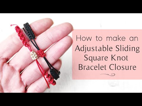 How to make an adjustable sliding square knot macrame bracelet closure in less than 5 mins!