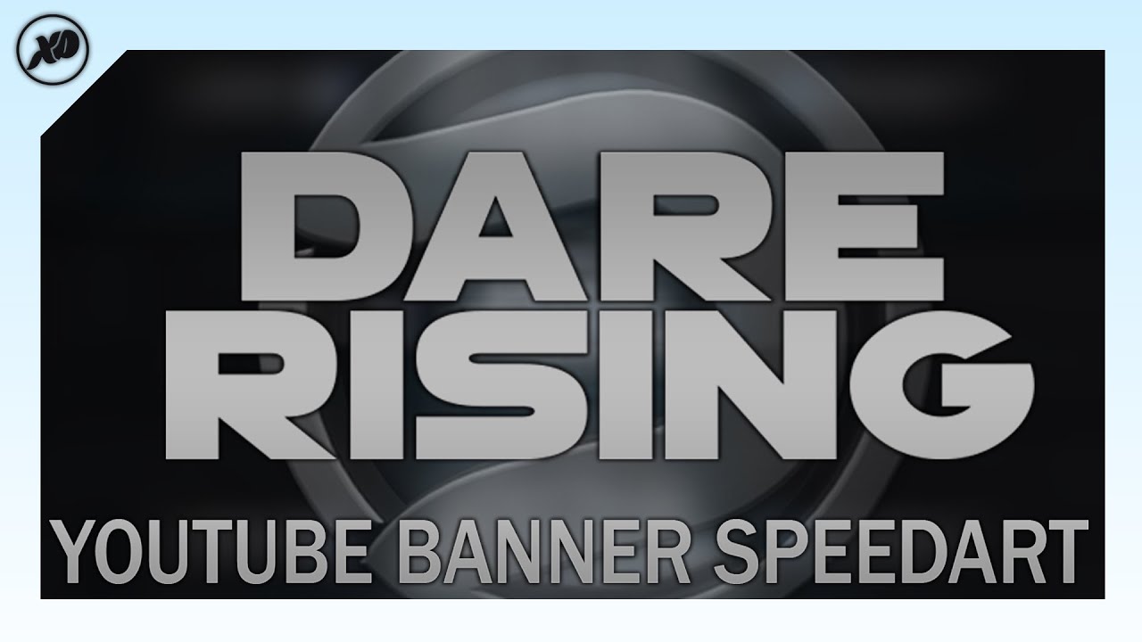 Speed Art:Dare Rising Youtube Banner
