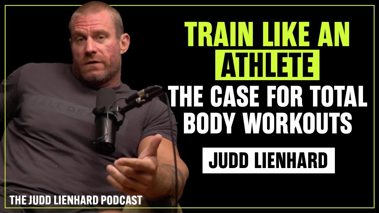 Why Total Body Workouts Build More Strength, Size, and Athleticism
