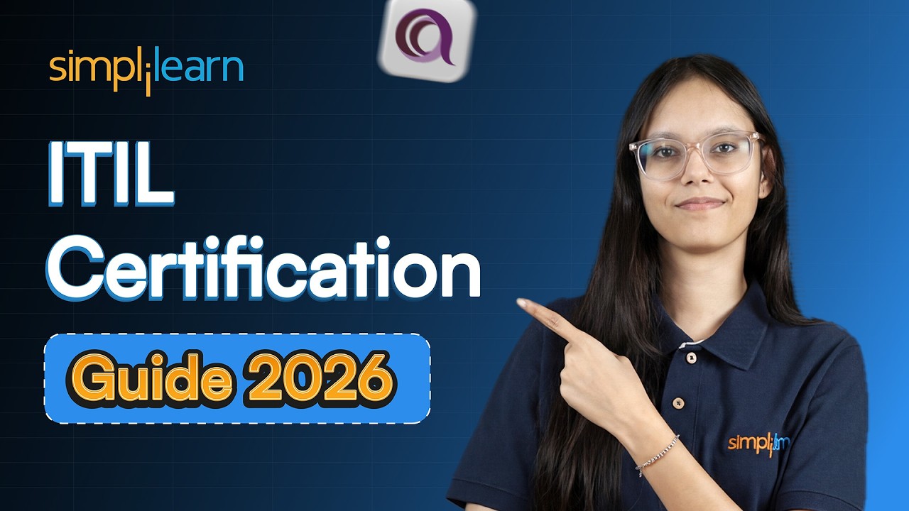 ITIL Certification Guide 2026 | How to Get ITIL 5 Certification? | ITIL 5 Roadmap 2026 | Simplilearn