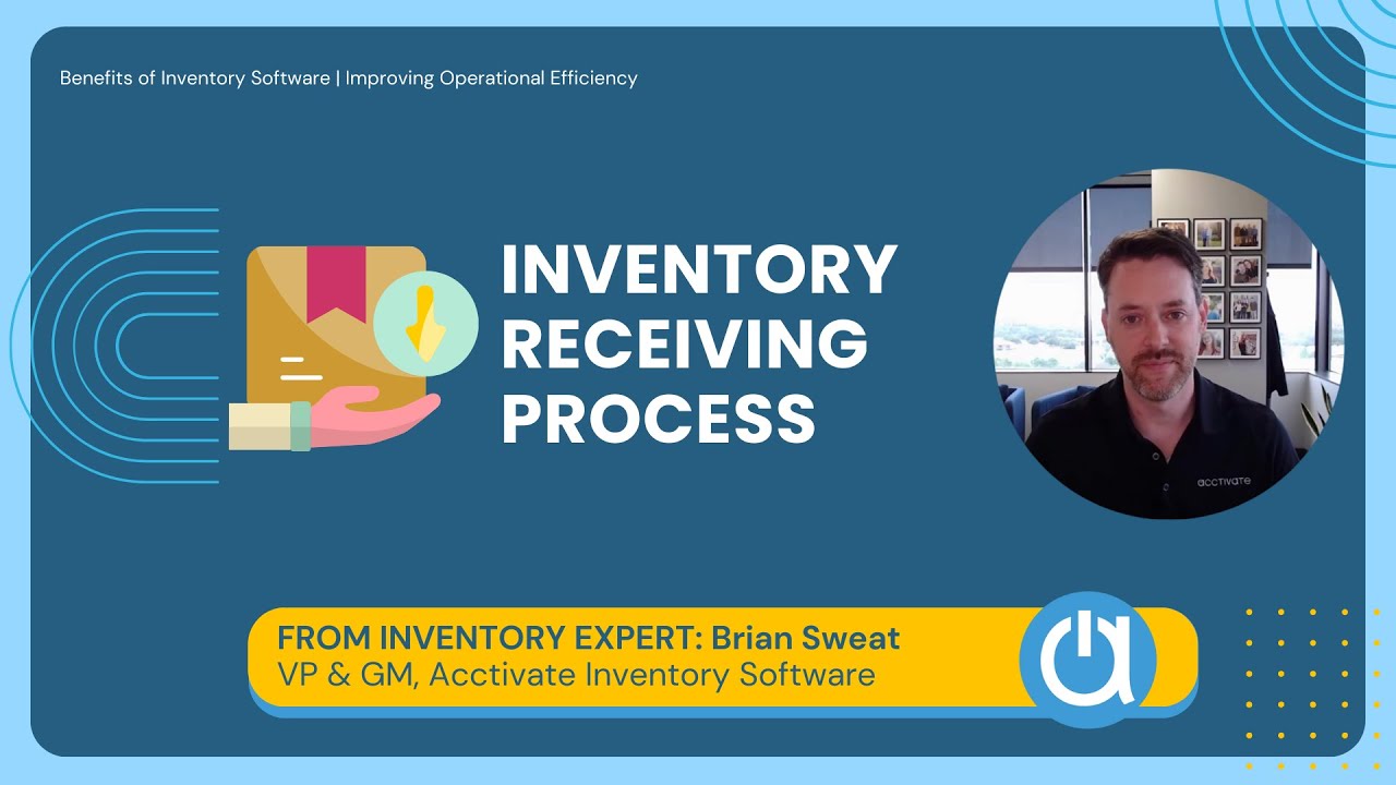 The Inventory Receiving Process