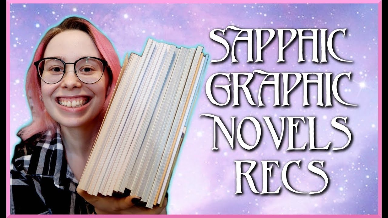 Sapphic Graphic Novels/Comics | Recommendations (Part One)