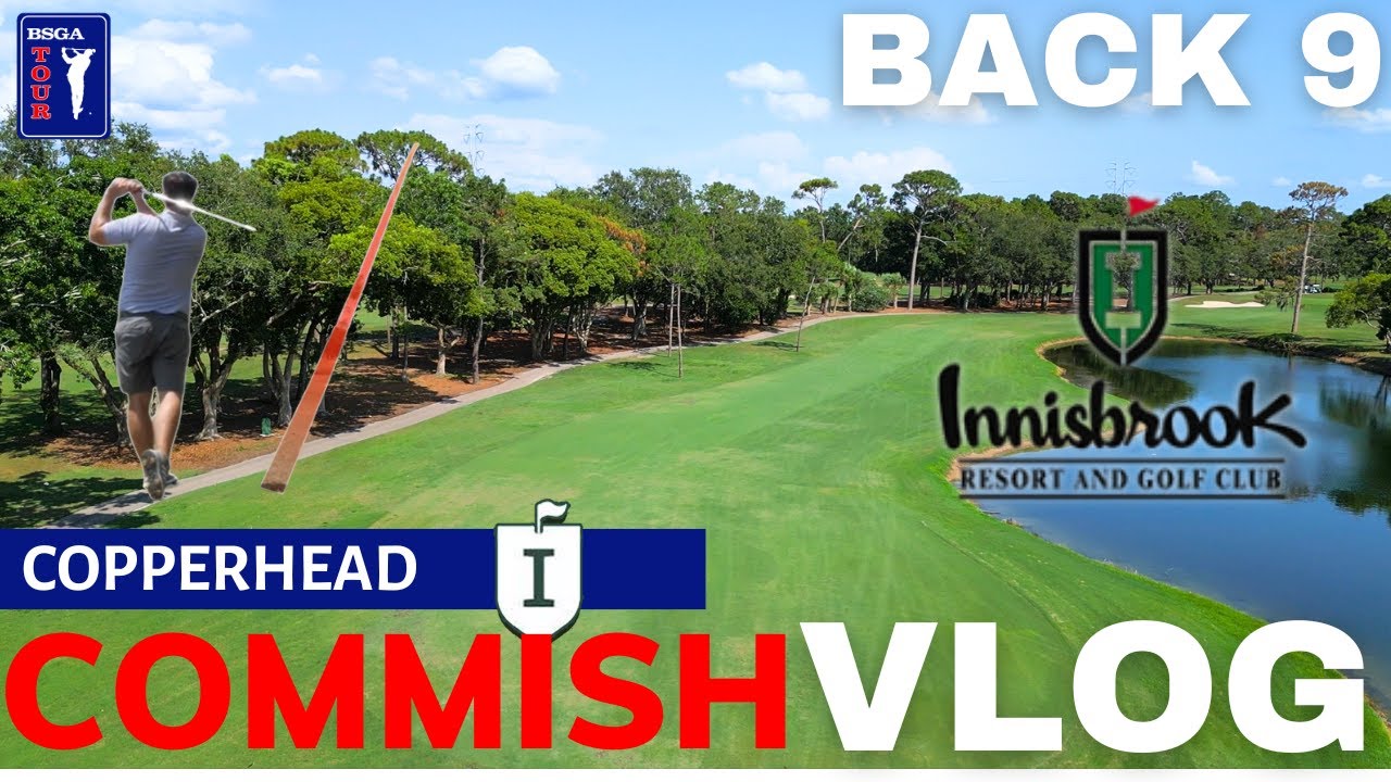Commish Vlog: Copperhead Back 9