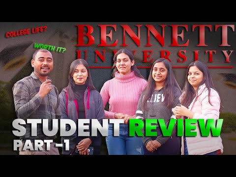 Bennett University Student Review 🔥 | Part - 1 | Shocking Reality  😱 | Placement ✅ | Campus Tour