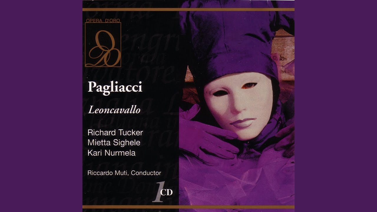 Leoncavallo: Pagliacci: INTERMEZZO (Act One)