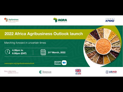 The 2022 Africa Agribusiness Outlook Report Launch.