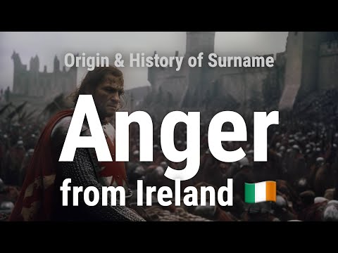 Anger from Ireland 🇮🇪 - Meaning, Origin, History & Migration Routes of Surname