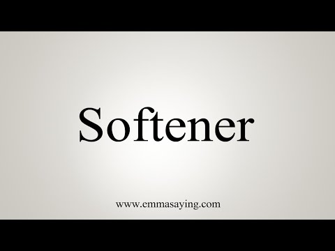 How To Say Softener