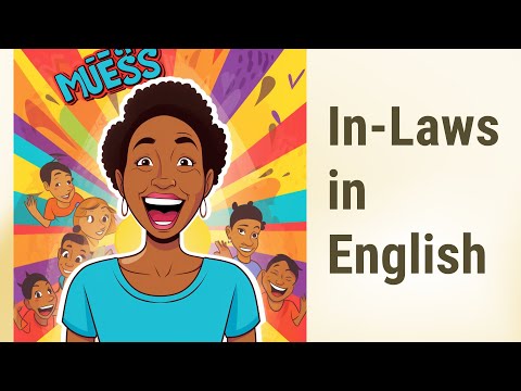 Exploring In-Laws in English: A Guide to Extended Family Members