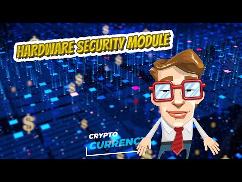 Hardware security module 💲 CRYPTOCURRENCY 💲