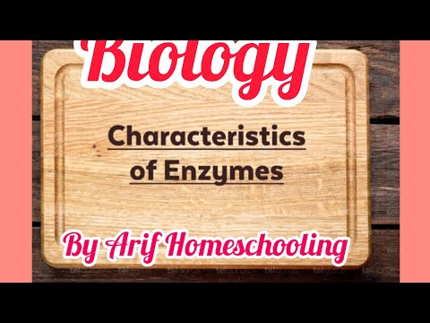 #Characteristics of Enzymes #definition & introduction of enzymes#biology#@arif Homeschooling