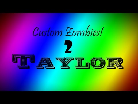 Steam Community :: Video :: CUSTOM ZOMBIES! "Taylor" (WIP) Part 2