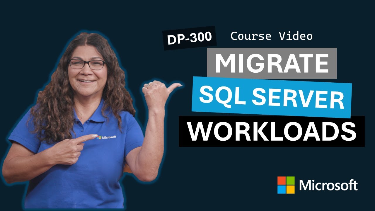 Migrate SQL Server workloads to Azure SQL Database and Azure SQL Managed Instance | DP-300 | Video 5