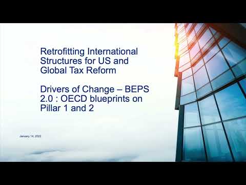 Drivers of Change – BEPS 2.0: OECD Blueprints on Pillars 1 and 2
