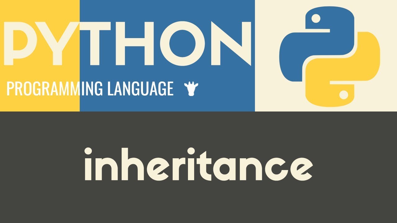 Inheritance | Python | Tutorial 34