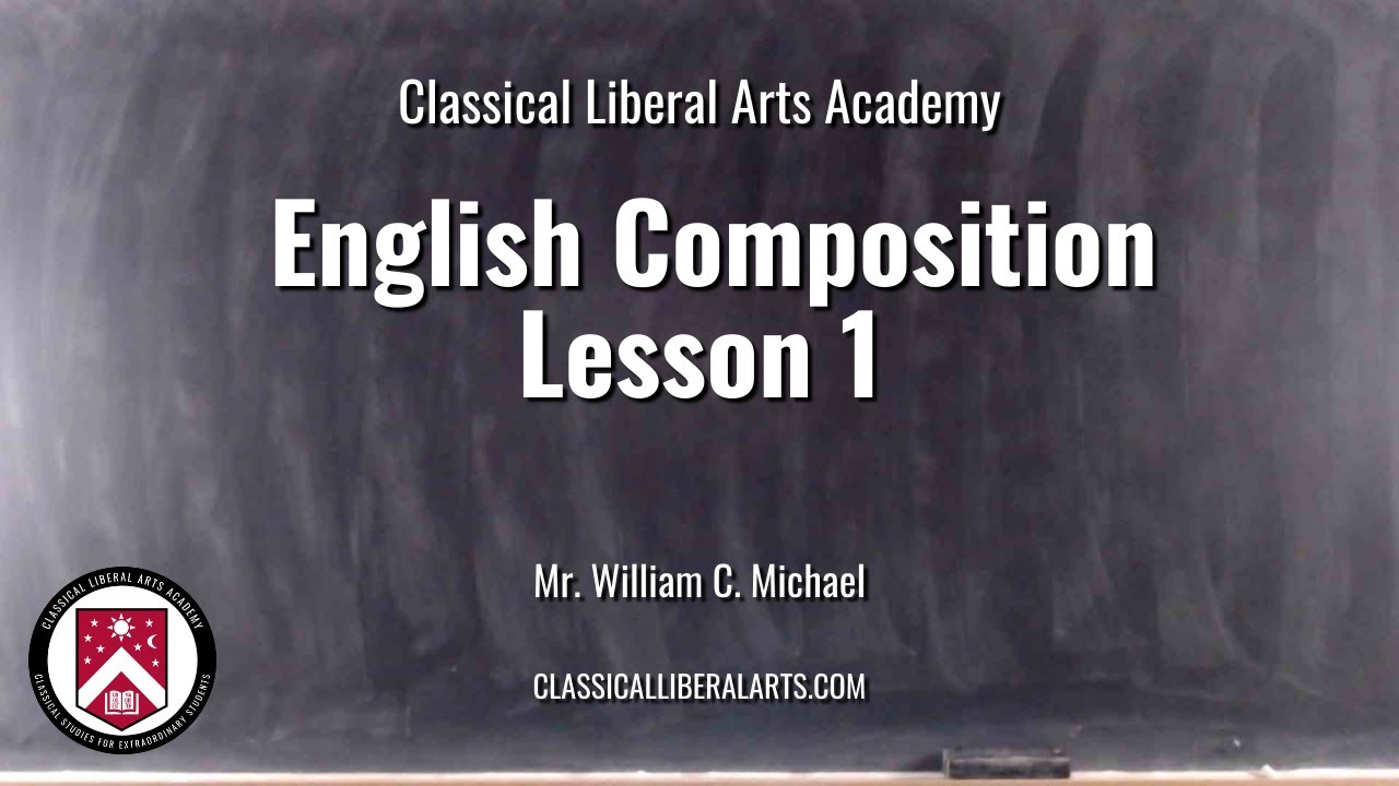 CLAA - English Composition, Lesson 1
