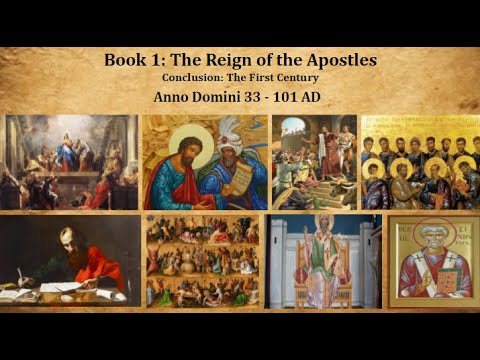 Complete History of the Church of the First Century (Conclusion of Book I)
