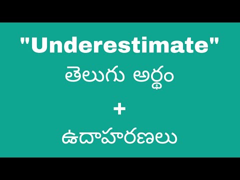 Underestimate meaning in telugu with examples | Underestimate తెలుగు లో అర్థం @Meaning in Telugu