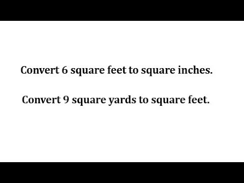 Convert Area Units in Square Inches, Square Feet, and Square Yards